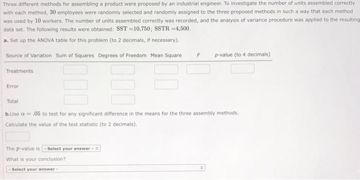 Solved Three different methods for assembling a product were | Chegg.com