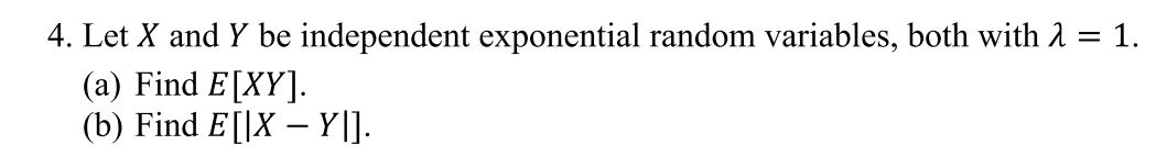 Let x ﻿and Y ﻿be independent exponential random | Chegg.com
