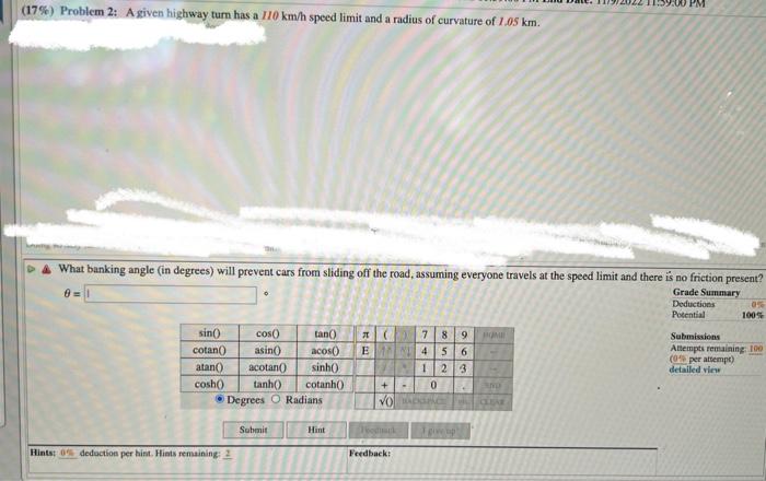 Solved (17\%) Problem 2: A given highway turn has a 110 km/h | Chegg.com
