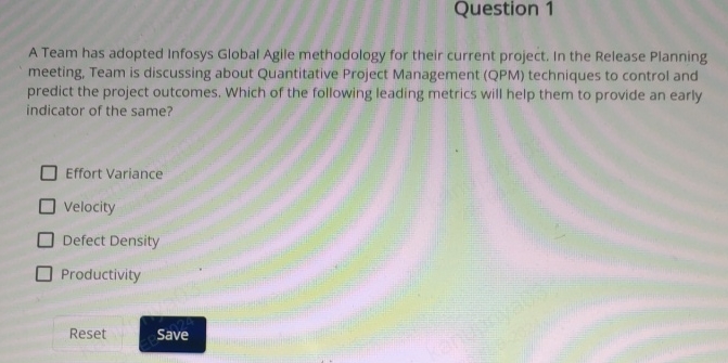 Solved Question 1A Team has adopted Infosys Global Agile | Chegg.com
