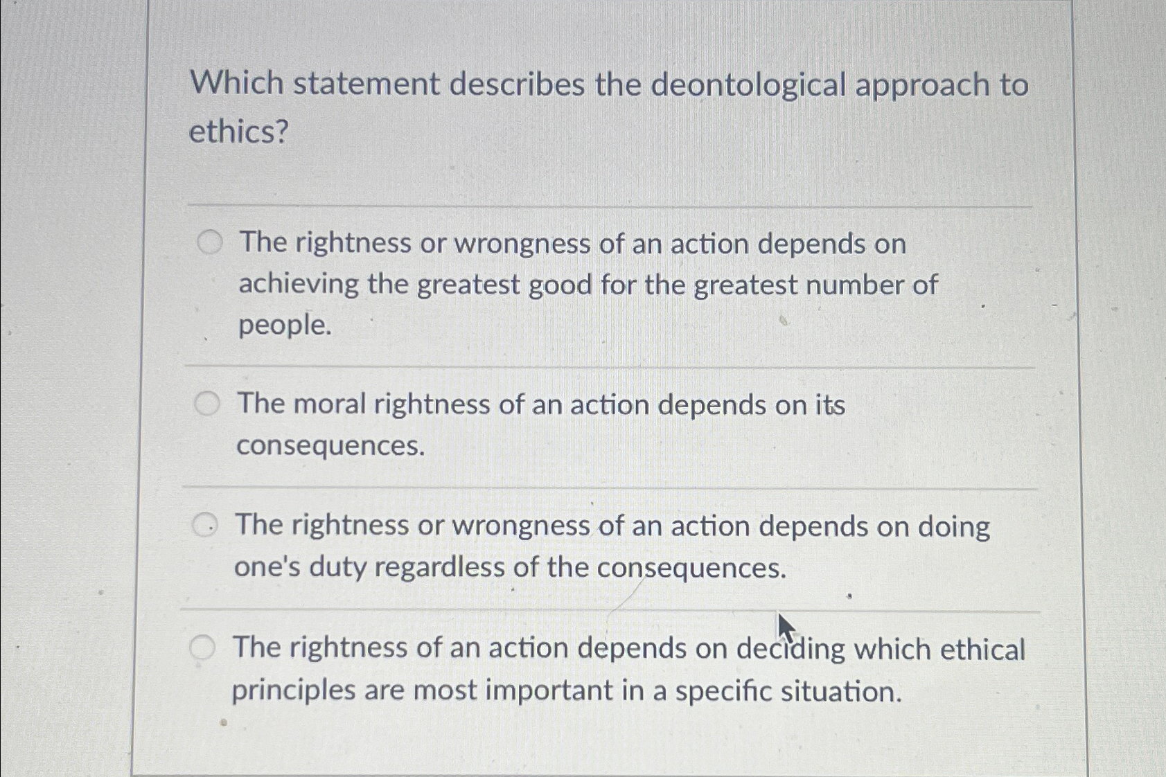 Solved Which statement describes the deontological approach | Chegg.com