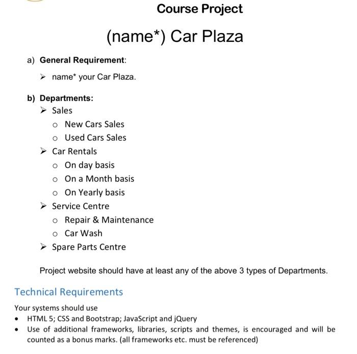 Solved Course Project (name*) Car Plaza a) General | Chegg.com