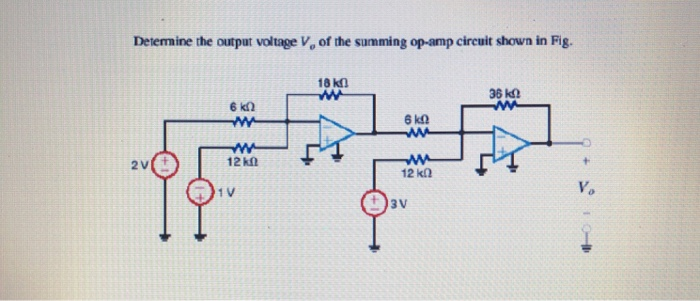 Solved Determine the output voltage V, of the summing op-amp | Chegg.com