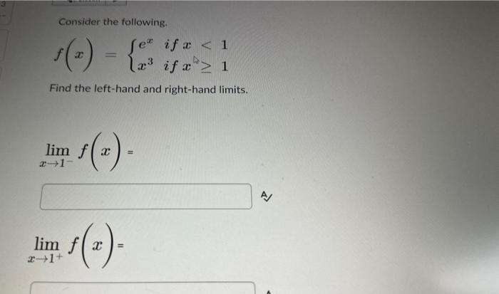 Solved Consider the following. f(x)={exx3 if x