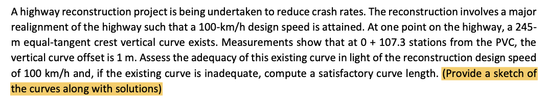 Solved A highway reconstruction project is being undertaken | Chegg.com