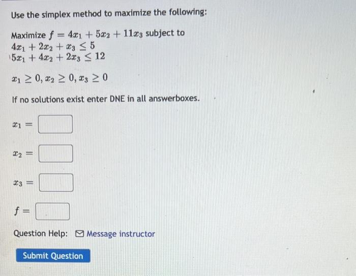 Solved Use The Simplex Method To Maximize The Following