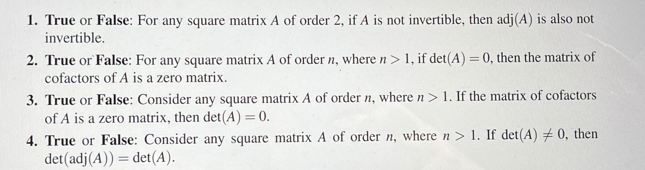 Solved True or False: For any square matrix A ﻿of order 2 , | Chegg.com