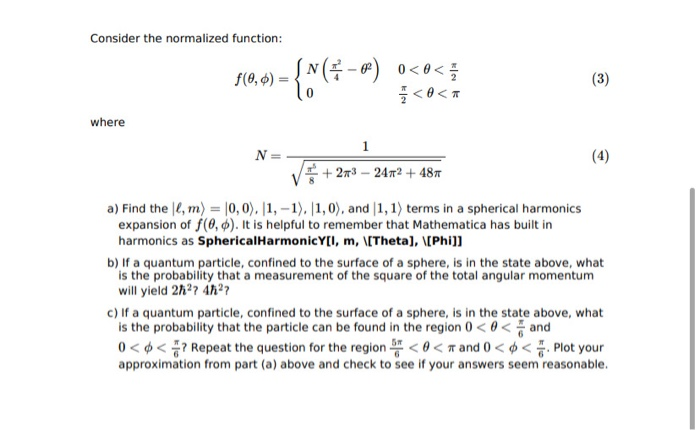 Solved Consider the normalized function: f(0,6)= {"lt N(7-8) | Chegg.com