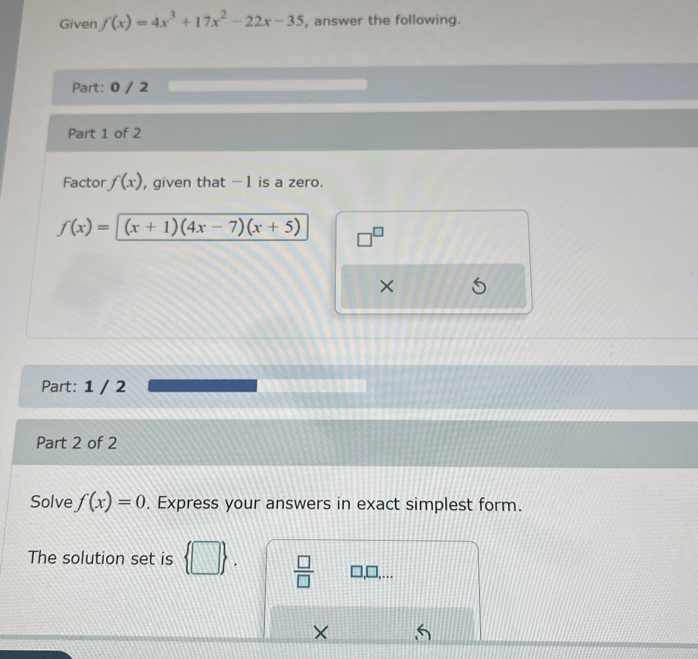 Solved Given f(x)=4x3+17x2-22x-35, ﻿answer the | Chegg.com
