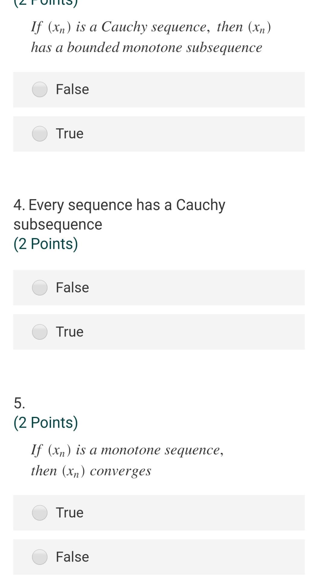 Solved If (xn) is a Cauchy sequence, then (xn) has a bounded | Chegg.com
