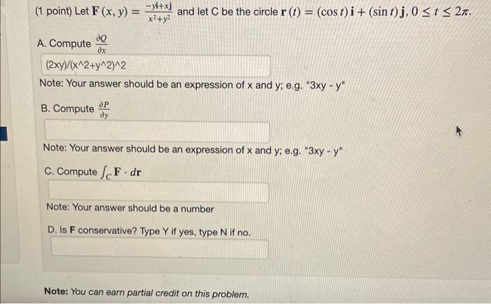 Solved (1 point) Let F(x,y)=x2+y2−yi+xj and let C be the | Chegg.com