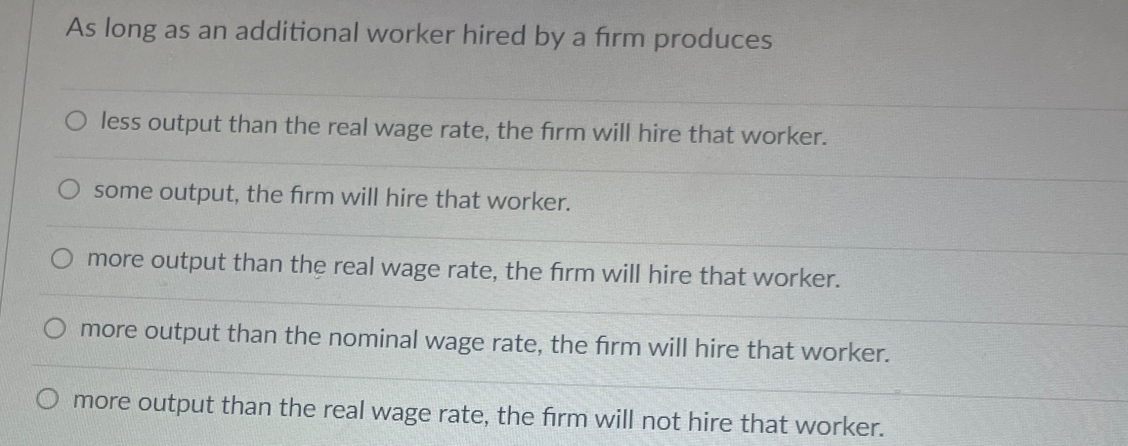 Solved As long as an additional worker hired by a firm | Chegg.com