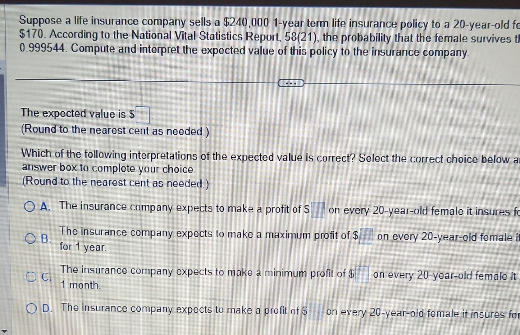 Solved Suppose a life insurance company sells a $240,000 | Chegg.com