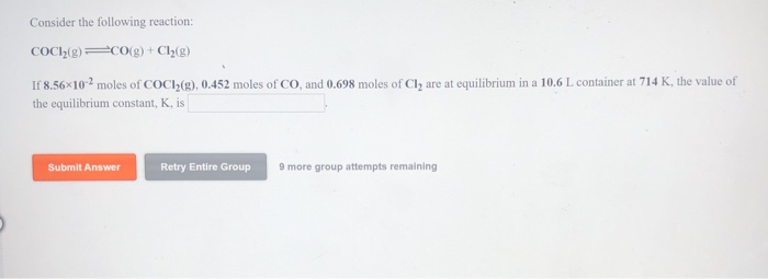 Solved Consider the following reaction: COCI(9) CO(g) + | Chegg.com