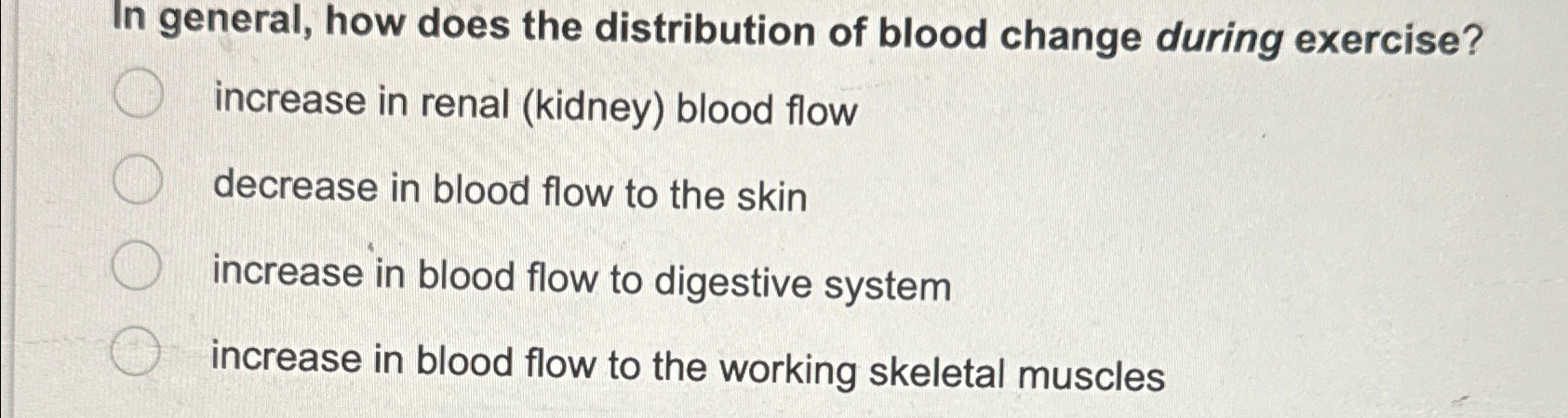 Solved In general, how does the distribution of blood change | Chegg.com