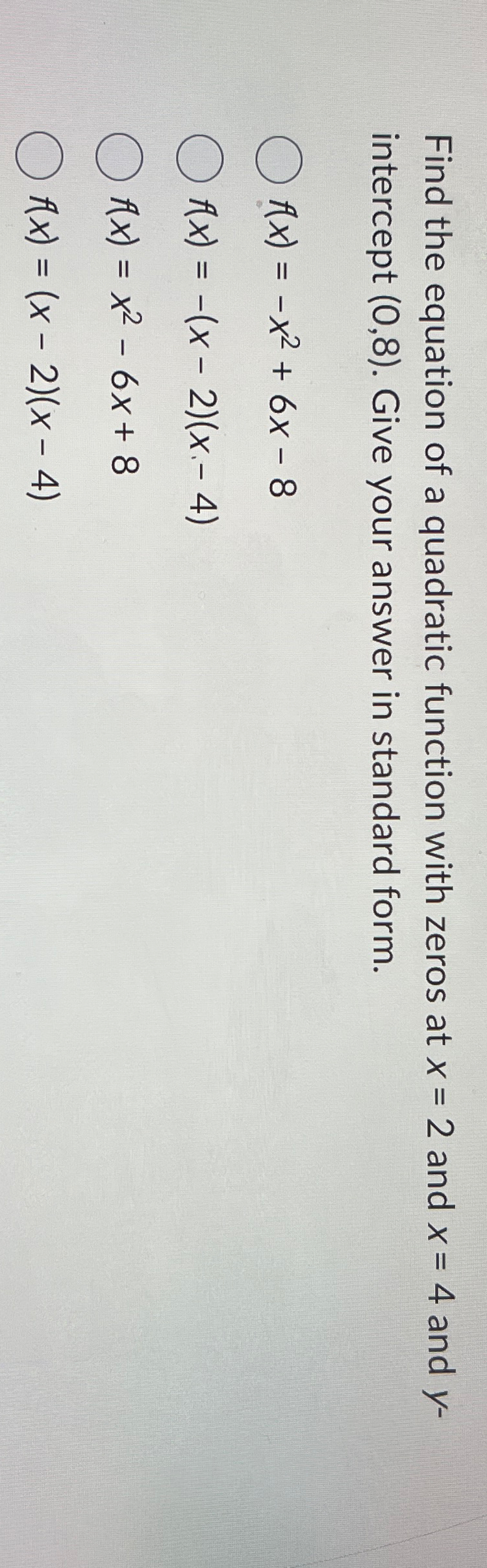 Solved Find the equation of a quadratic function with zeros | Chegg.com