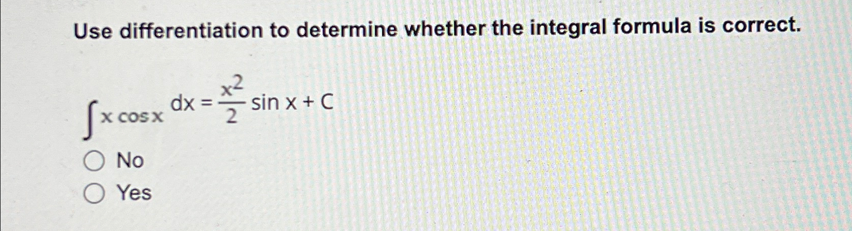 Solved Use differentiation to determine whether the integral | Chegg.com
