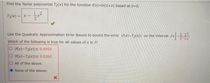 Solved Find the Taylor polynomial T2(x) for the function | Chegg.com