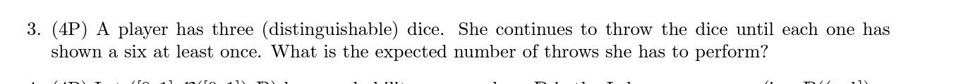 Solved 3. (4P) A player has three (distinguishable) dice. | Chegg.com