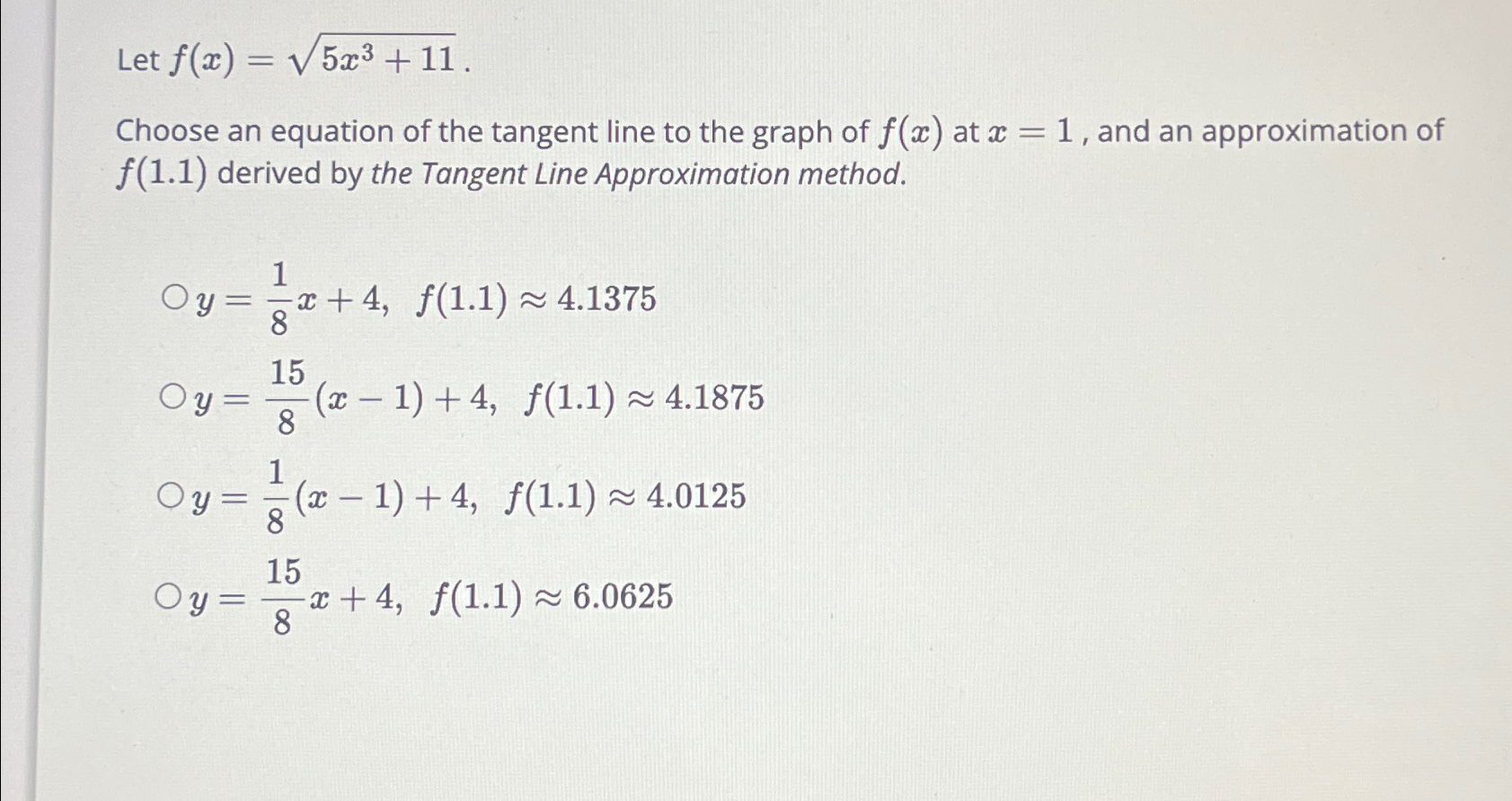 Solved Let f(x)=5x3+112.Choose an equation of the tangent | Chegg.com