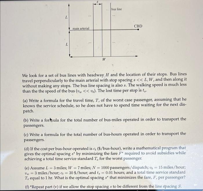 Solved 2. [30 points] A commuter bus system with headway H | Chegg.com