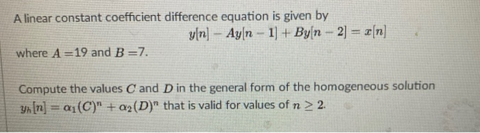 Solved A linear constant coefficient difference equation is | Chegg.com