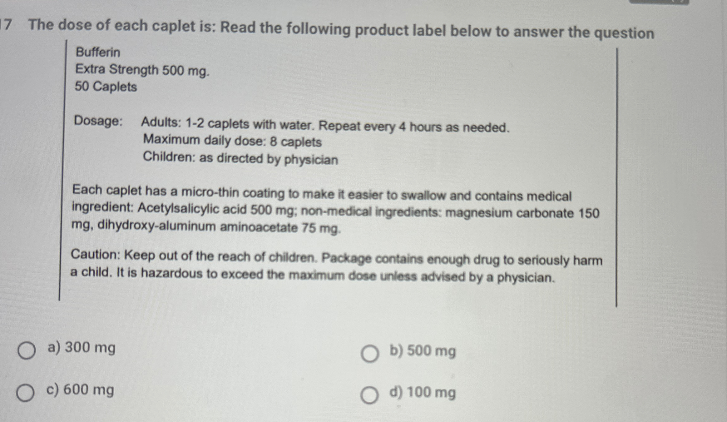 Solved 7 ﻿The dose of each caplet is: Read the following | Chegg.com