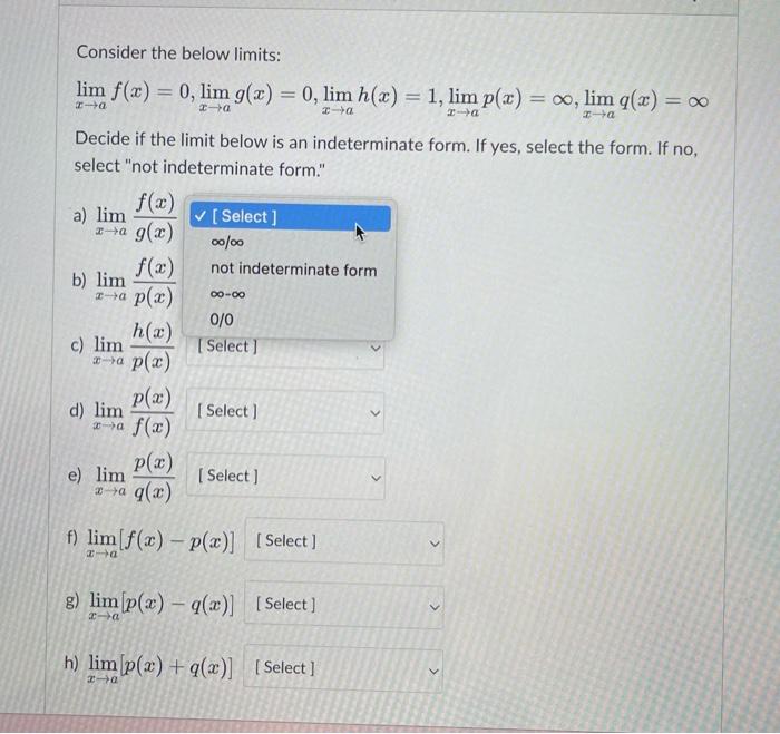 Solved Consider the below limits: lim f(x) = 0, lim g(x) = | Chegg.com