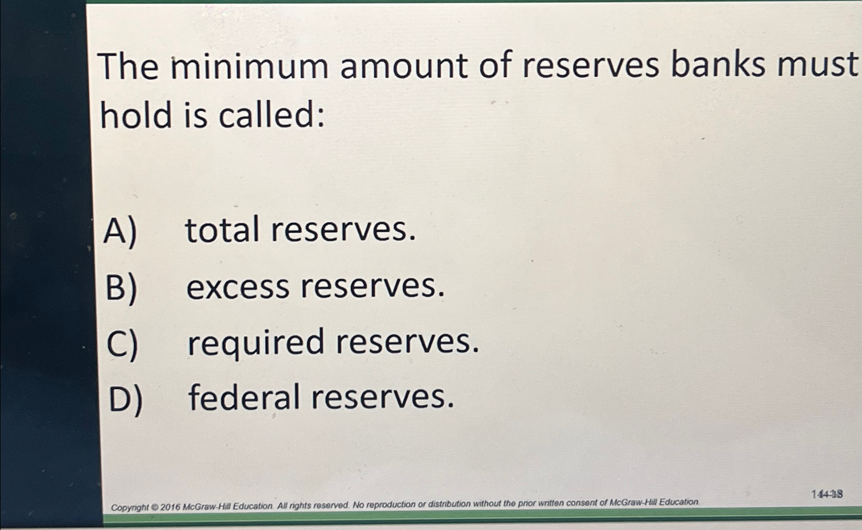 Solved The minimum amount of reserves banks must hold is | Chegg.com