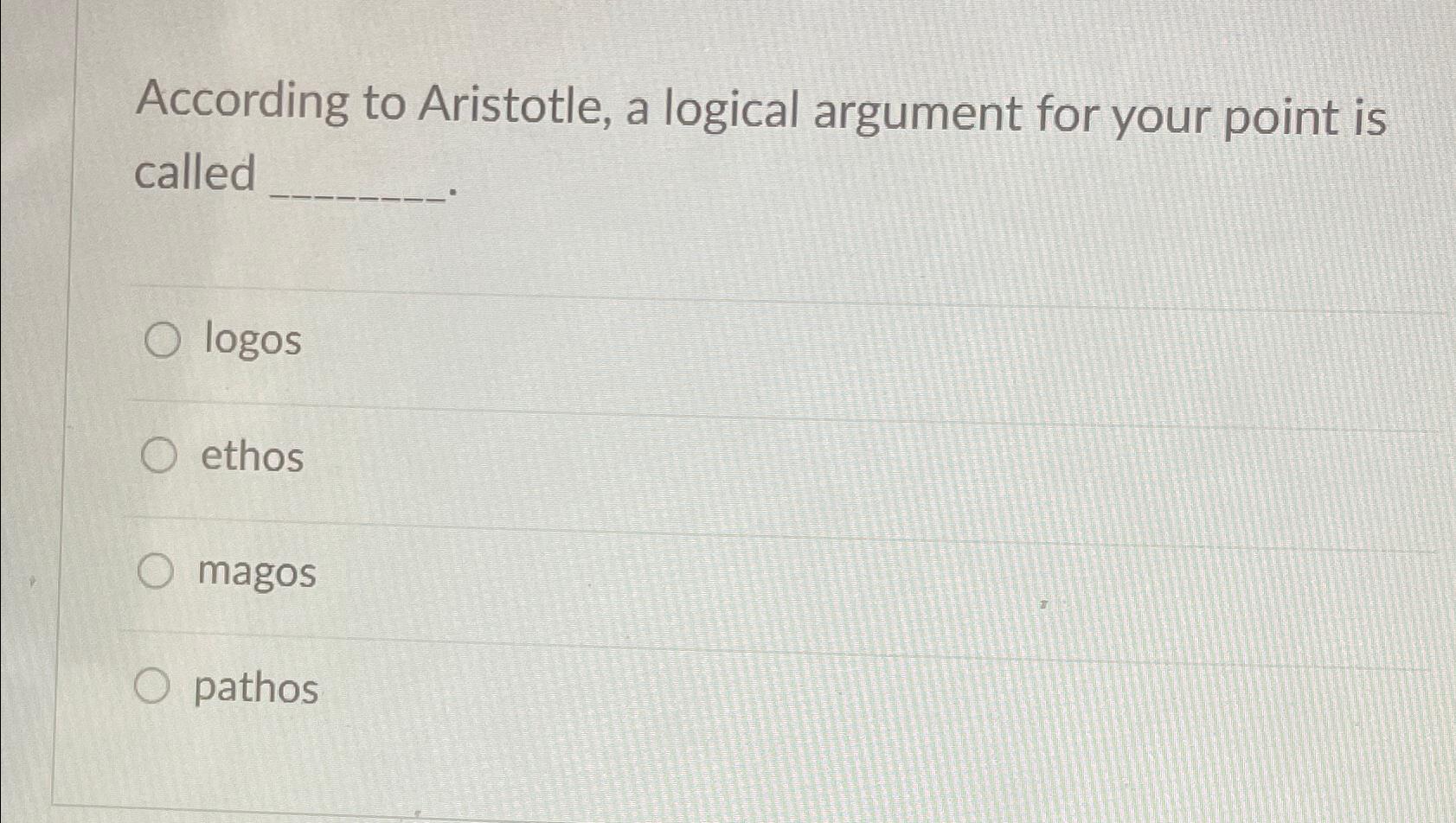 Solved According to Aristotle, a logical argument for your | Chegg.com