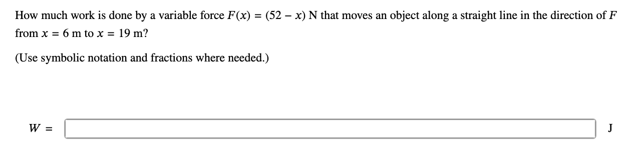 Solved How much work is done by a variable force | Chegg.com