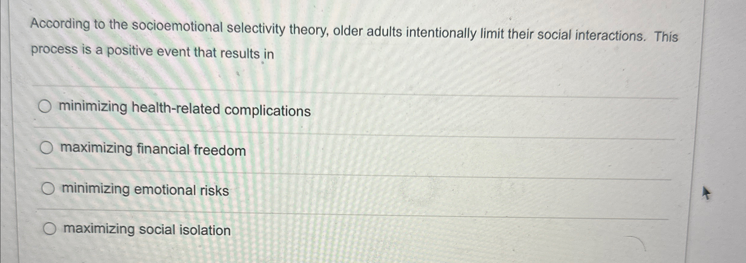 Solved According to the socioemotional selectivity theory, | Chegg.com