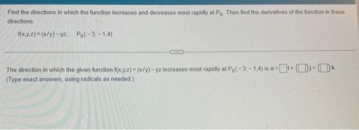 Solved Find the directions in which the function increases | Chegg.com