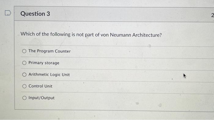 Solved Which of the following is not part of von Neumann | Chegg.com