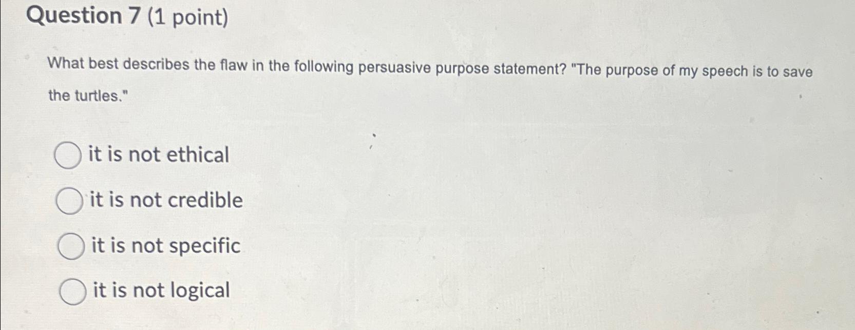 Solved Question 7 (1 ﻿point)What best describes the flaw in | Chegg.com