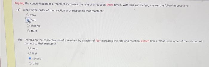 Solved Tripling the concentration of a reactant increases | Chegg.com