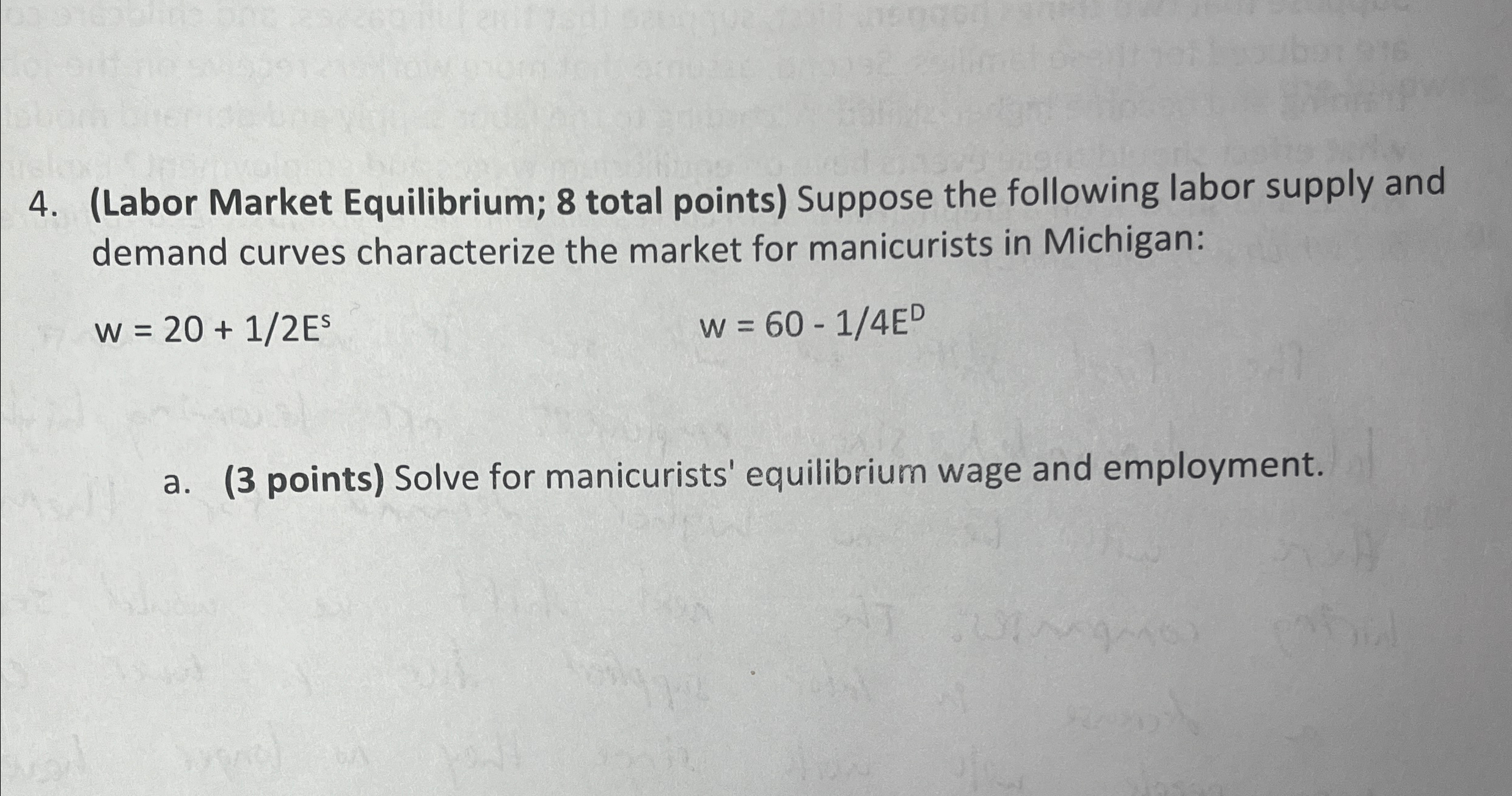 Solved (Labor Market Equilibrium; 8 ﻿total points) ﻿Suppose | Chegg.com