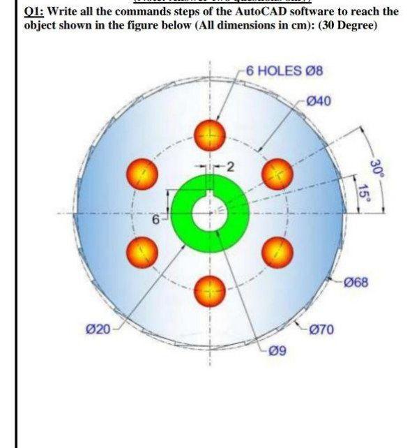 Solved 01: Write all the commands steps of the AutoCAD | Chegg.com