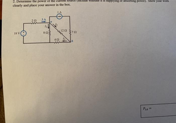 Solved ner it is supplying or absorbing power). Show your | Chegg.com