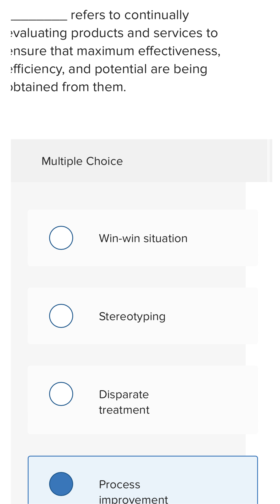 Solved refers to continually :valuating products and | Chegg.com