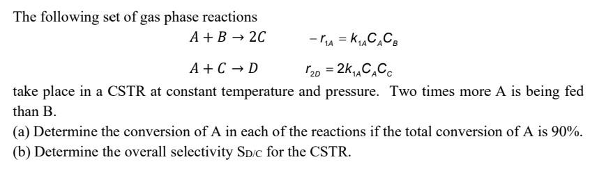 Solved The following set of gas phase reactions A+B → 2C - A | Chegg.com