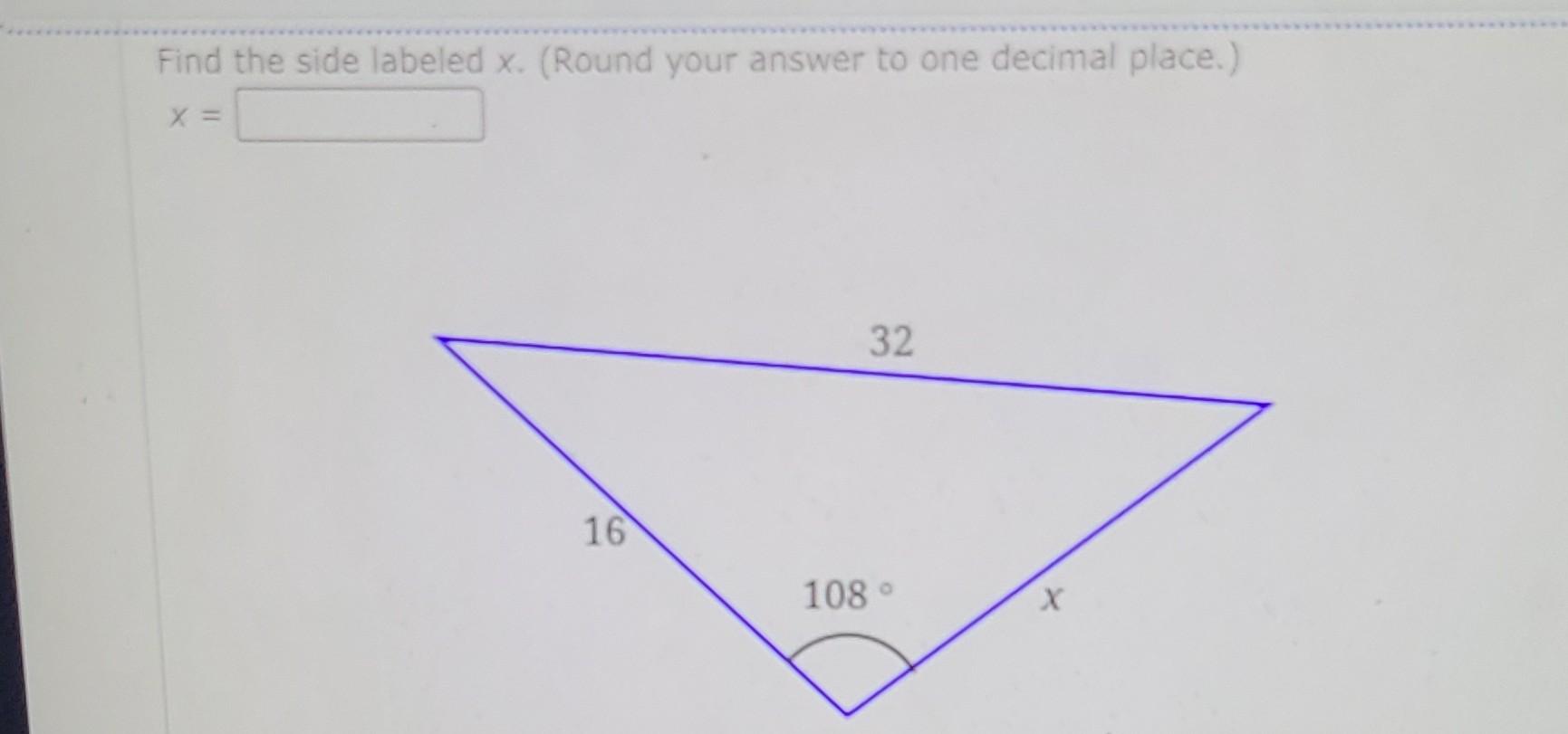 Solved Find the side labeled x. (Round your answer to one | Chegg.com