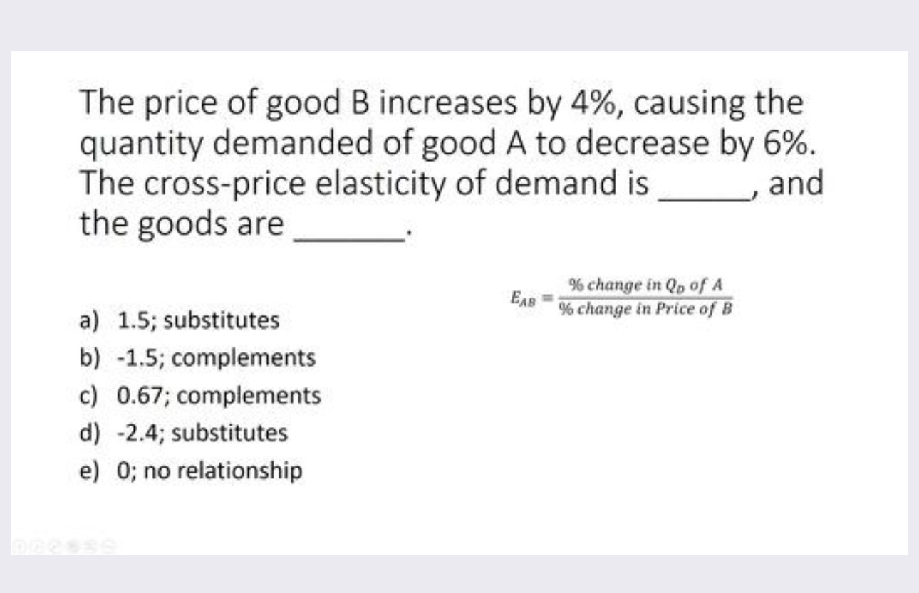 Solved The price of good B ﻿increases by 4%, ﻿causing the | Chegg.com