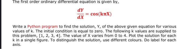 Solved The first order ordinary differential equation is | Chegg.com
