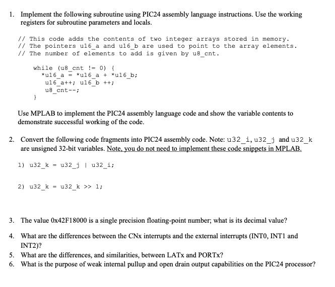Solved 1 Implement The Following Subroutine Using Pic24 8134