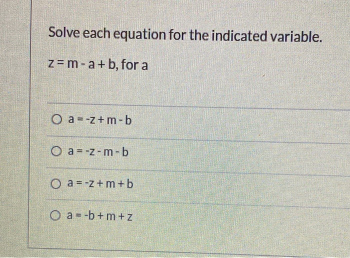 Solved Solve each equation for the indicated variable. z= | Chegg.com