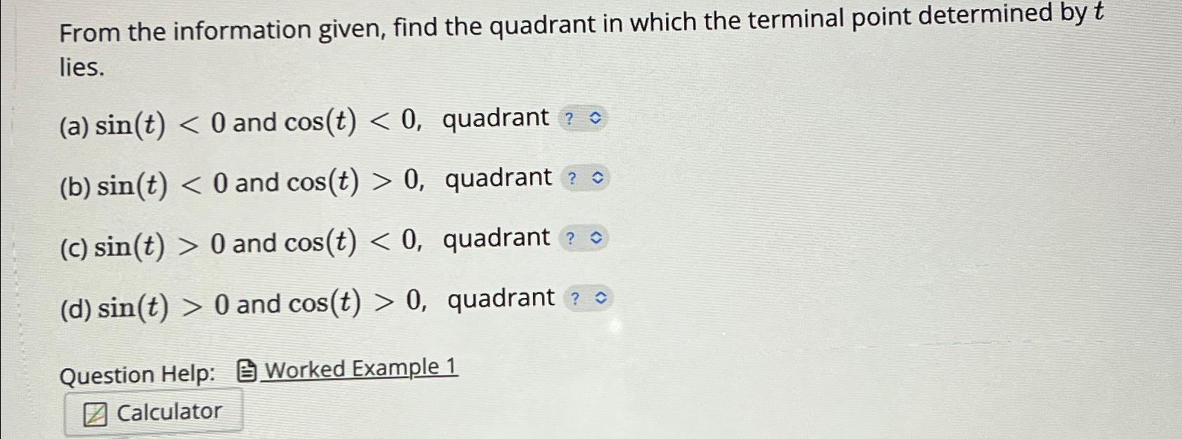 Solved From the information given, find the quadrant in | Chegg.com