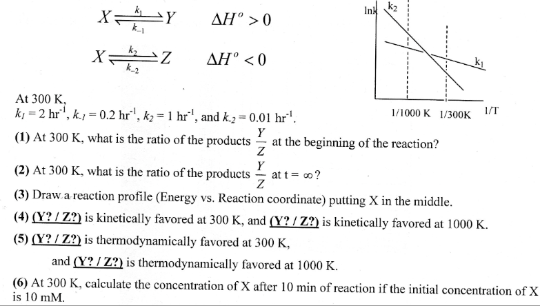 At 300 K k1 = 2 hr -1, k-1 = 0.2 hr-1, k2 = 1 hr | Chegg.com
