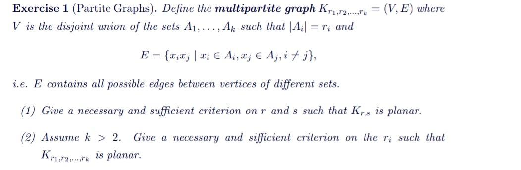 Solved Exercise 1 (Partite Graphs). Define the multipartite | Chegg.com