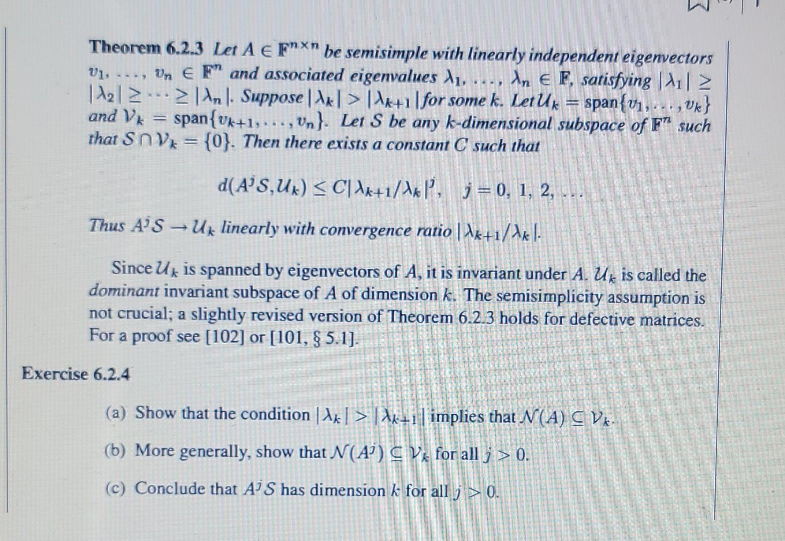 Solved Theorem 6.2.3 Let A∈Rn×n be semisimple with linearly | Chegg.com
